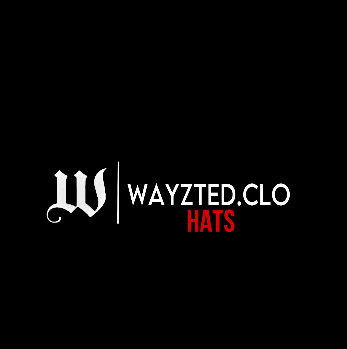 All Hats – WAYZTED.CLO